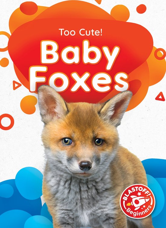 Too Cute! - Baby Foxes (ebook), Christina Leaf | 9781648345845 | Boeken ...