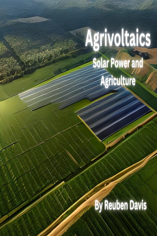 Agrivoltaics (ebook), Reuben Davis | 1230006247751 | Boeken | bol.com