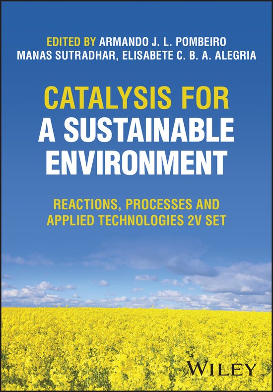 Catalysis for a Sustainable Environment, A L Pombeiro | 9781119870524 ...