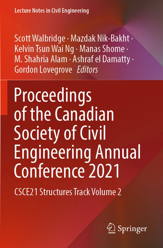 Lecture Notes in Civil Engineering- Proceedings of the Canadian Society ...