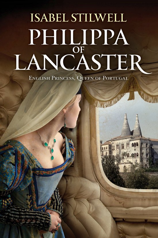 Philippa of Lancaster (ebook), Isabel Stilwell | 9789722420303 | Boeken ...
