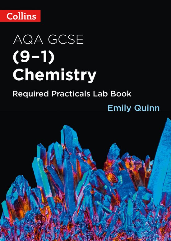 AQA GCSE Chemistry 91 Required Practicals Lab Book Collins GCSE Science ...