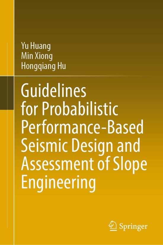 Guidelines for Probabilistic Performance-Based Seismic Design and ...