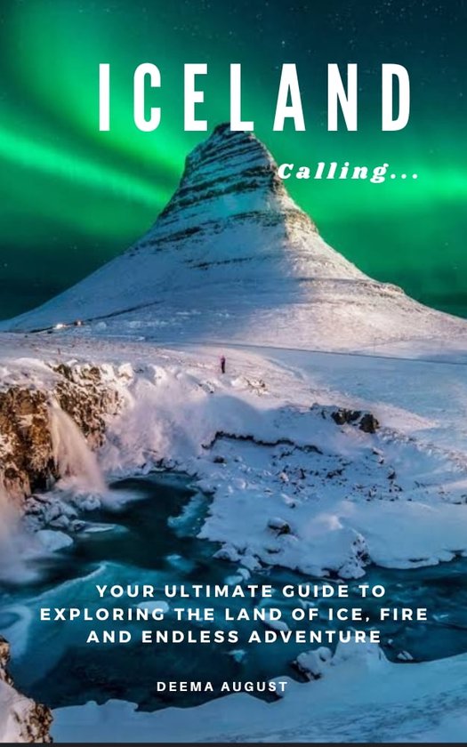 Travel Guide - Iceland Calling... (ebook), Deema August | 1230006366308 | Boeken | bol
