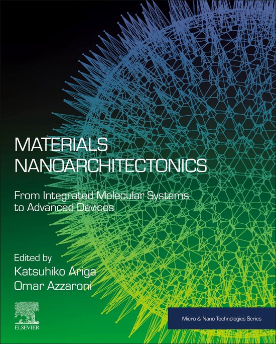 Micro and Nano Technologies - Materials Nanoarchitectonics (ebook) | 9780323994736 |... | bol