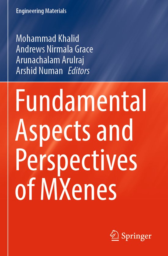 Engineering Materials- Fundamental Aspects and Perspectives of MXenes | 9783031050084... | bol
