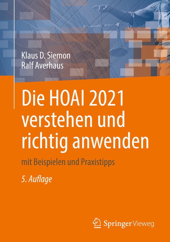 Die HOAI 2021 verstehen und richtig anwenden, Klaus D. Siemon ...