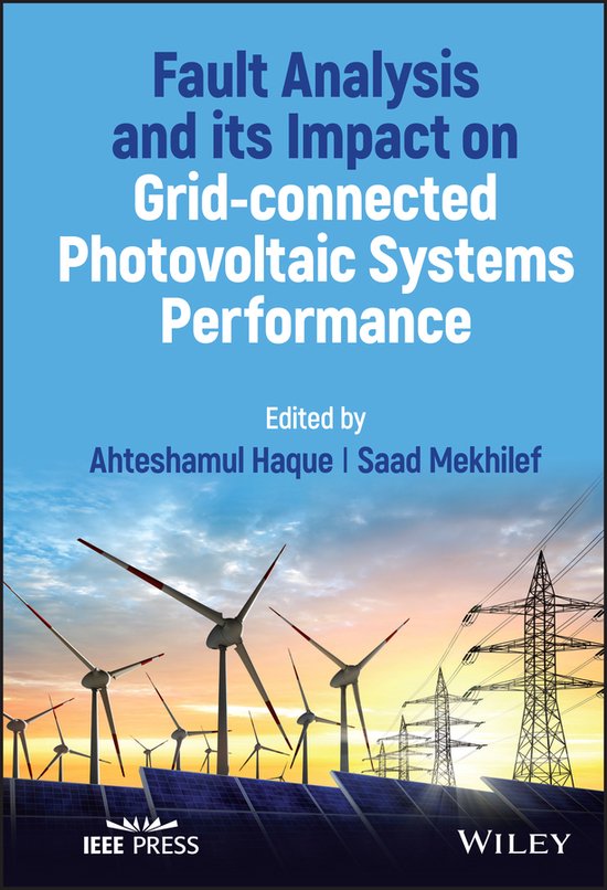 Fault Analysis and Its Impact on Grid-Connected Photovoltaic Systems ...
