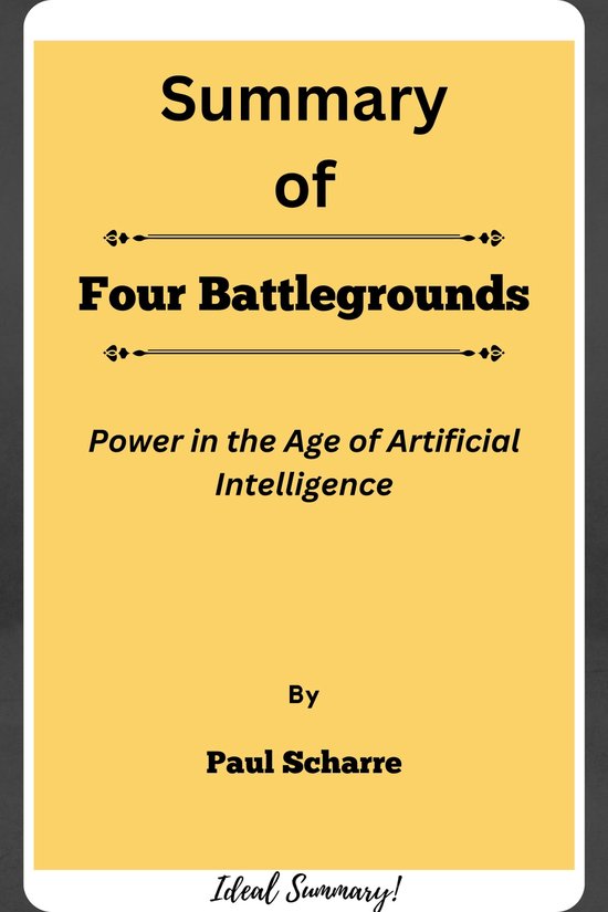 Summary Of Four Battlegrounds Power in the Age of Artificial ...