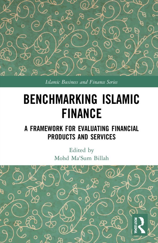Islamic Business and Finance Series- Benchmarking Islamic Finance ...