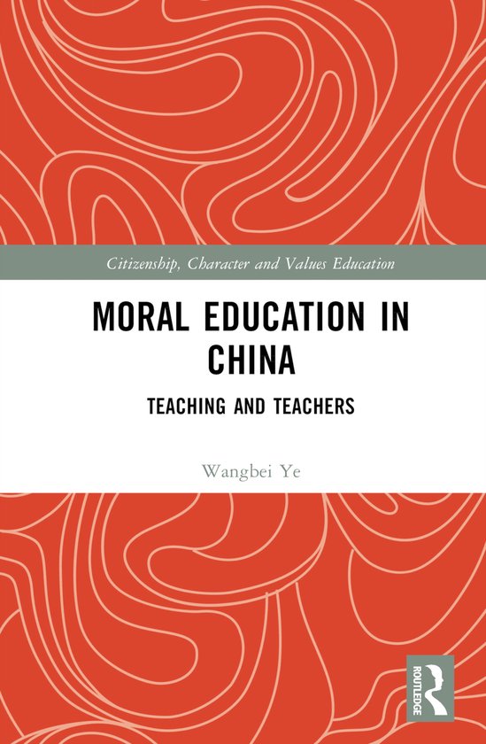 Citizenship, Character and Values Education- Moral Education in China ...