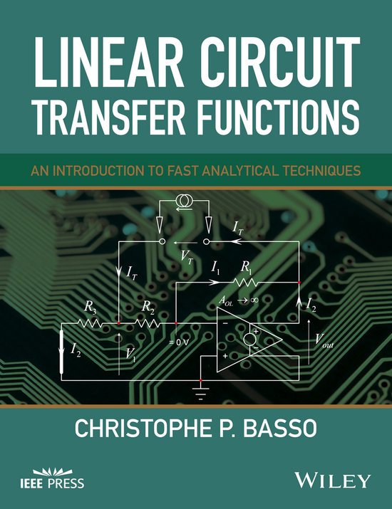 Linear Circuit Transfer Functions, Christophe P. Basso | 9781119236375 | Boeken | bol