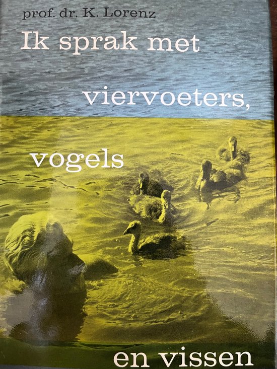 Ik sprak met viervoeters, vogels en vissen, Hans Warren | 9789021604152 ...