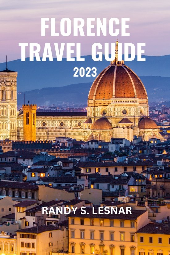 My Italy round trip Vacation - Florence Travel Guide 2023 (ebook ...