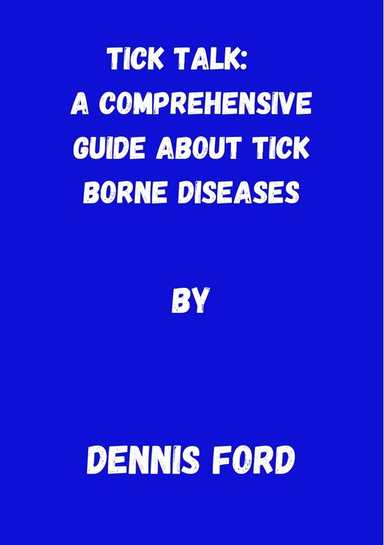 Tick Talk (ebook), Dennis Ford | 1230006385446 | Boeken | bol