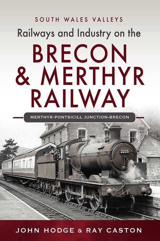 Brecon & Merthyr Railway (ebook), John Hodge | 9781399041096 | Boeken | bol