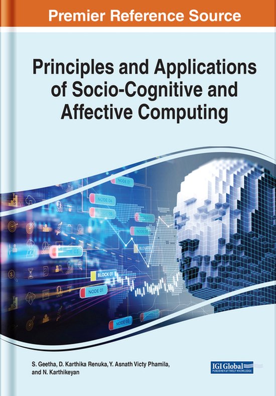 Principles And Applications Of Socio Cognitive And Affective Computing 9781668438435 Bol
