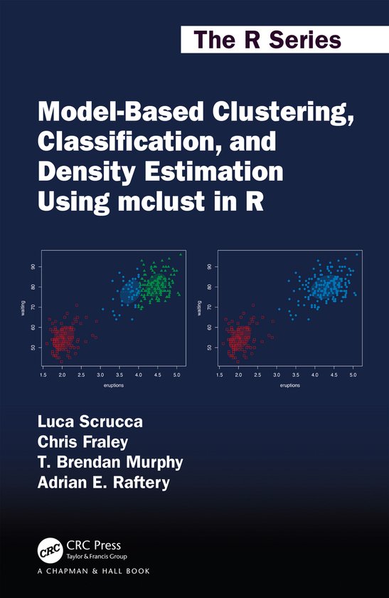 Chapman & Hall/CRC The R Series- Model-Based Clustering, Classification, and Density... | bol