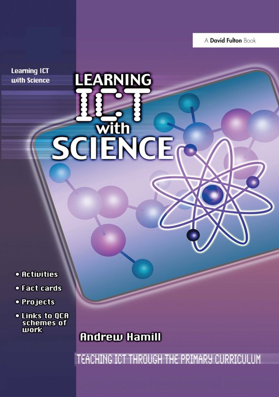 Teaching ICT through the Primary Curriculum- Learning ICT with Science ...