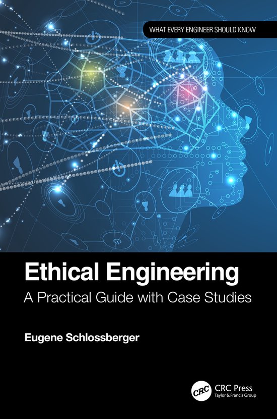 What Every Engineer Should Know- Ethical Engineering, Eugene ...