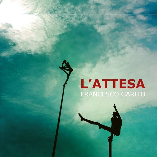 Francesco Garito - L'attesa (CD), Francesco Garito | Muziek | bol