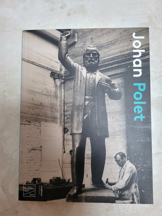 Johan Polet : Beeldhouwer | 9789076028309 | Boeken | bol.com