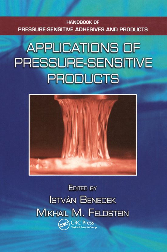 Handbook of Pressure-Sensitive Adhesives and Products- Applications of ...