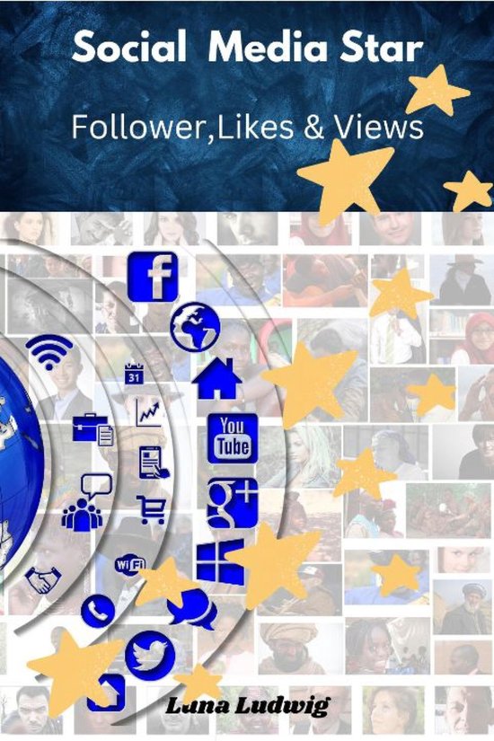 Social Media Star (ebook), Luna Ludwig | 9783757526665 | Boeken | bol.com