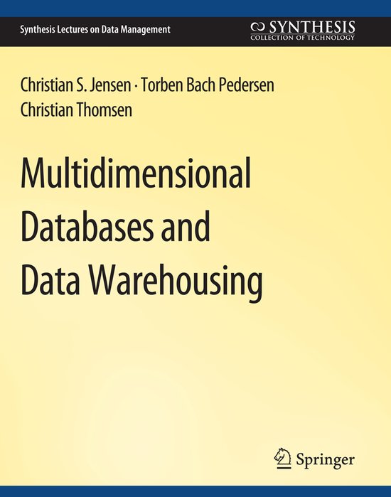 Synthesis Lectures on Data Management- Multidimensional Databases and Data Warehousing... | bol