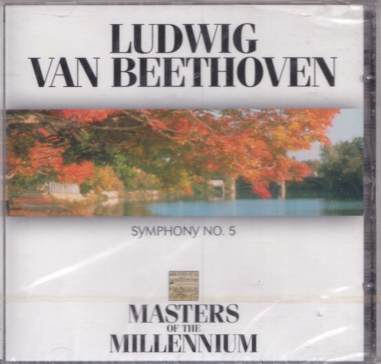 Symphony no. 5 and 6 - Ludwig van Beethoven, Masters of the Millennium ...