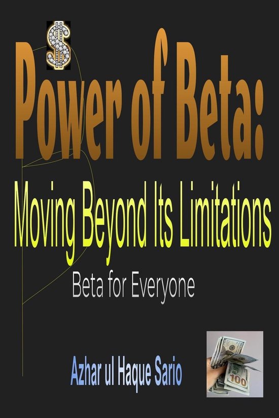 Power of Beta: Moving Beyond Its Limitations (ebook), Azhar ul Haque ...