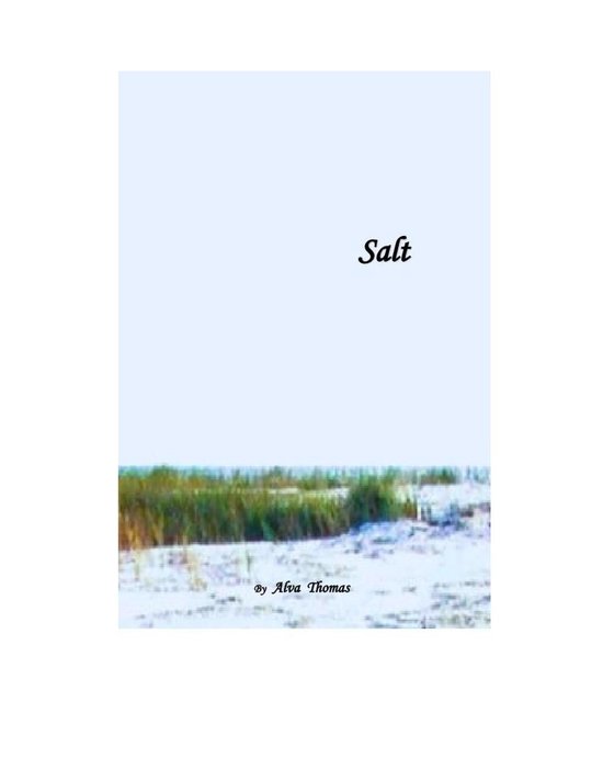 Salt (ebook), Alva Thomas | 9798215805091 | Boeken | bol.com