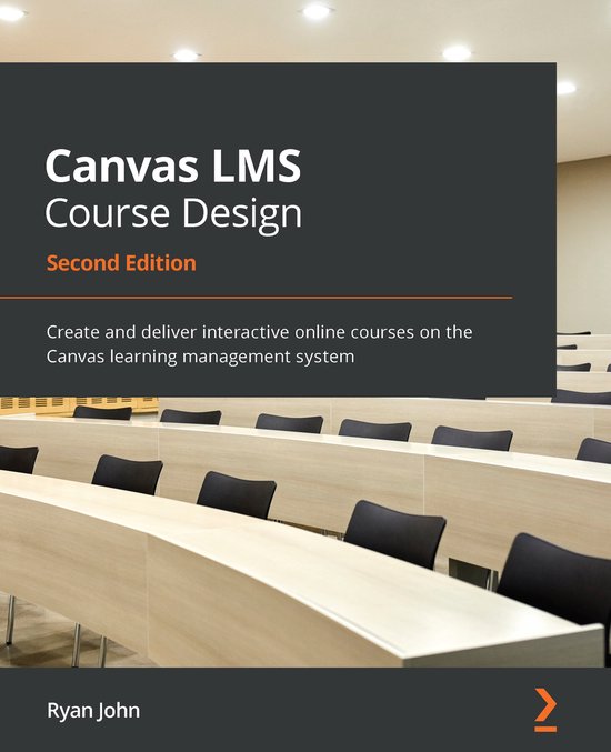 Canvas LMS Course Design, Ryan John | 9781800568518 | Boeken | bol