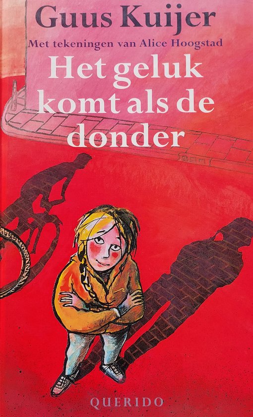 Geluk Komt Als De Donder, Guus Kuijer | 9789021472690 | Boeken | bol