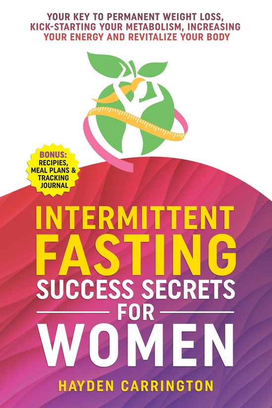 Intermittent Fasting Success Secrets for Women (ebook), Hayden ...