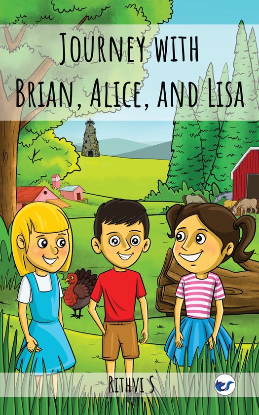Journey with Brian, Alice and Lisa (ebook), Rithvi Shinde ...
