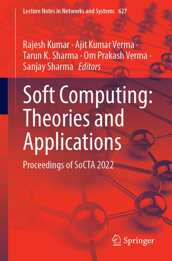 Lecture Notes in Networks and Systems- Soft Computing: Theories and ...