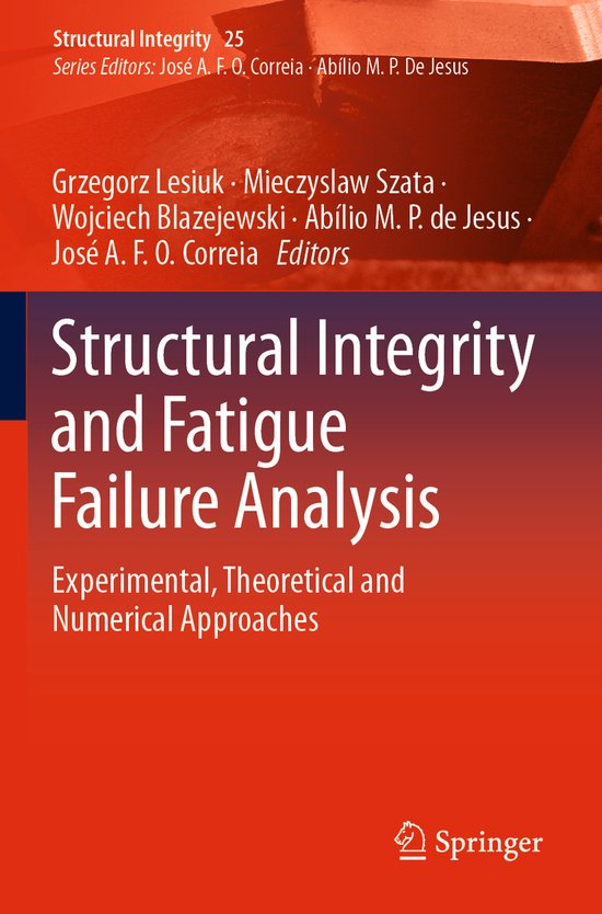Structural Integrity- Structural Integrity and Fatigue Failure Analysis ...