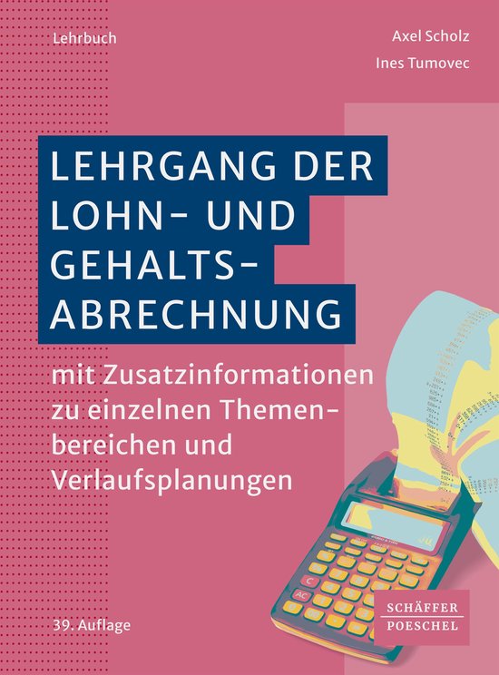 Lehrgang der Lohn- und Gehaltsabrechnung (ebook), Axel Scholz | 9783791059433 | Boeken | bol.com