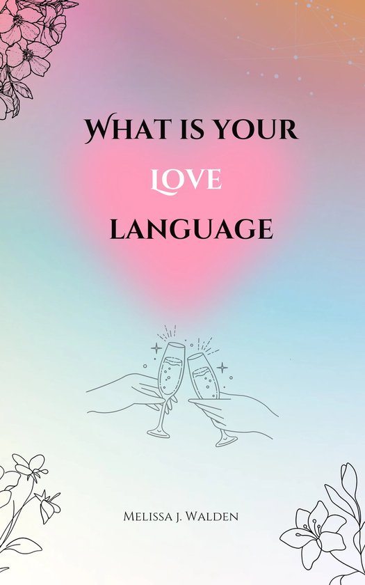What is your love language I - What is your love language (ebook ...