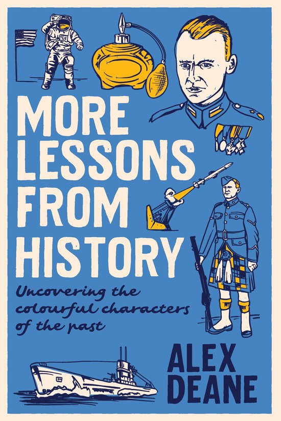 More Lessons from History (ebook), Alex Deane | 9781785907814 | Boeken ...