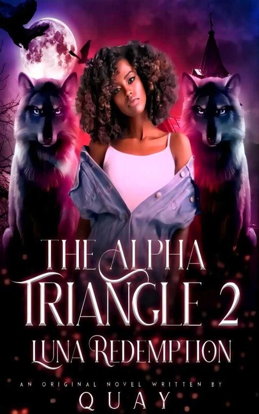 Alpha Mate Series 3 - The Alpha's Triangle Book 2 (ebook), Quay ...