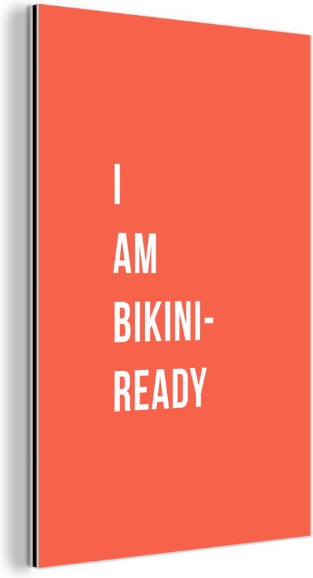I am bikini ready - Oranje - Quote | bol.com