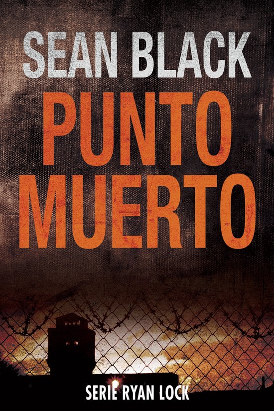 Saga de Ryan Lock 2 - Punto Muerto (ebook), Sean Black | 1230006207328 ...