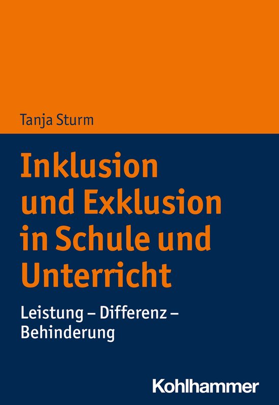 Inklusion und Exklusion in Schule und Unterricht (ebook), Tanja Sturm ...