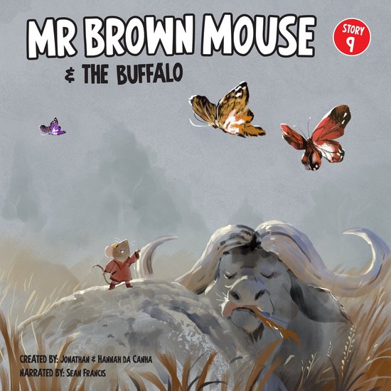 Mr Brown Mouse And The Buffalo, Hannah da Canha | 9798368932323 ...