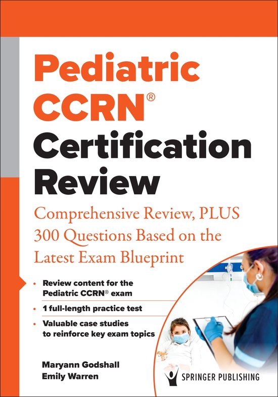 Pediatric CCRN® Certification Review | 9780826193186 | Godshall ...