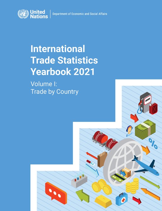 International trade statistics yearbook 2021, United Nations Department ...