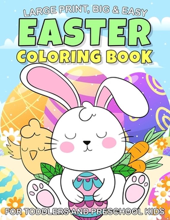 Large Print, Big & Easy Easter Coloring Book for Toddlers and Preschool ...