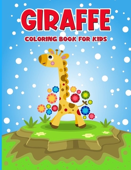 Giraffe Coloring Book for Kids: Cute Coloring Pages filled with Giraffe ...